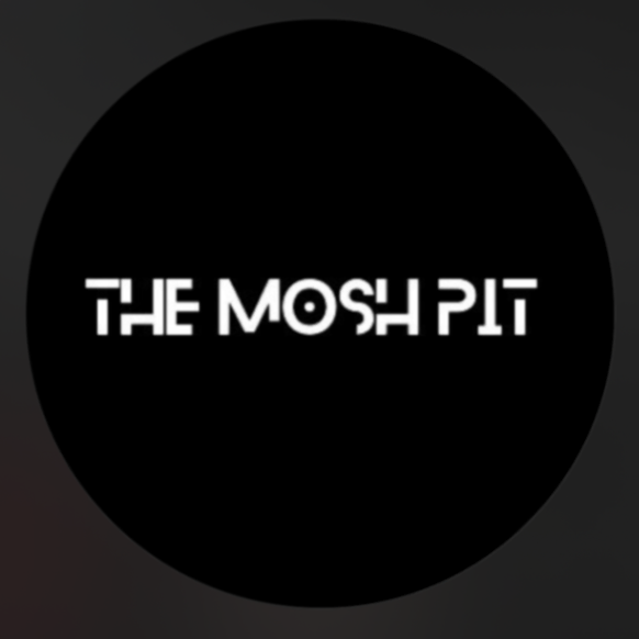 The Mosh Pit